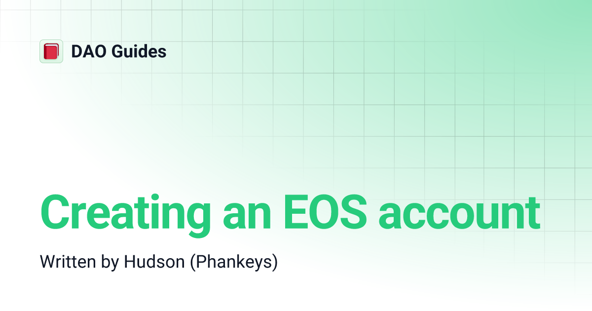 Creating an EOS account | DAO Guides