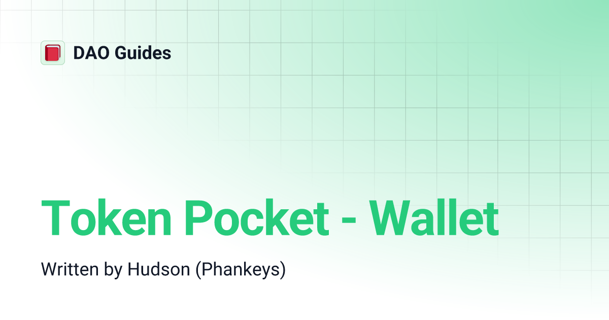 Token Pocket - Wallet | DAO Guides