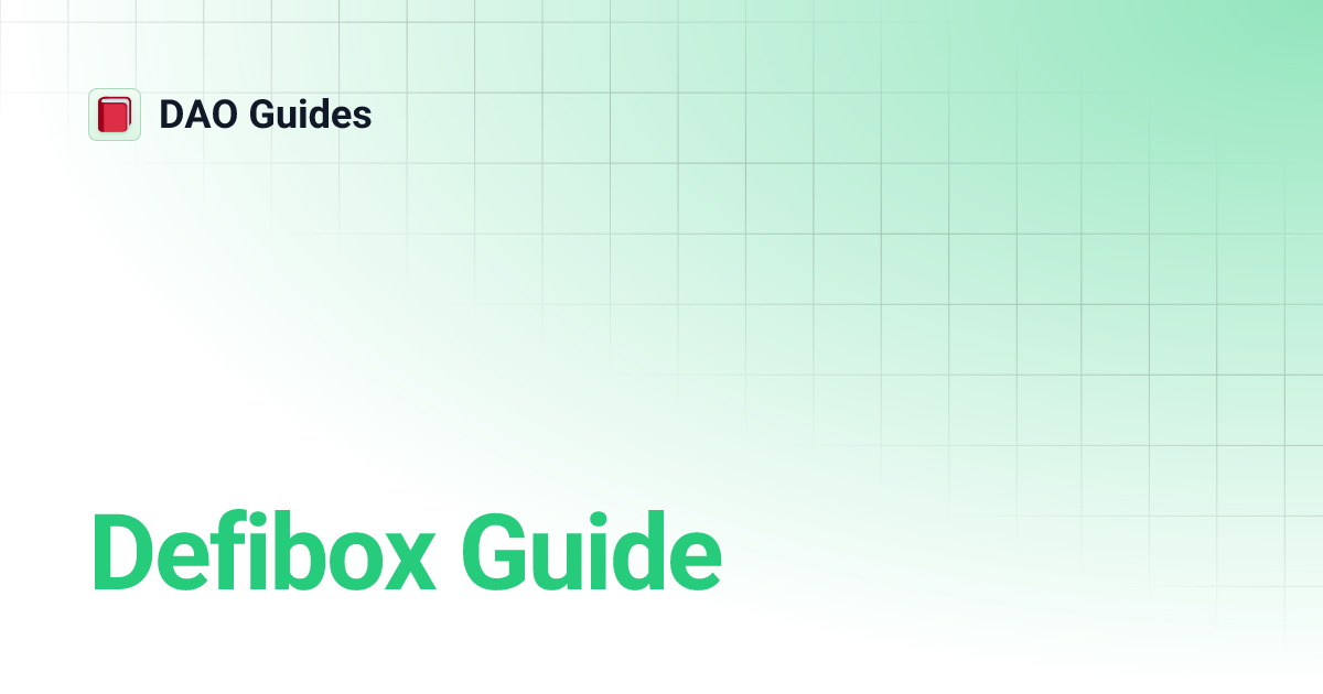 Defibox Guide | DAO Guides