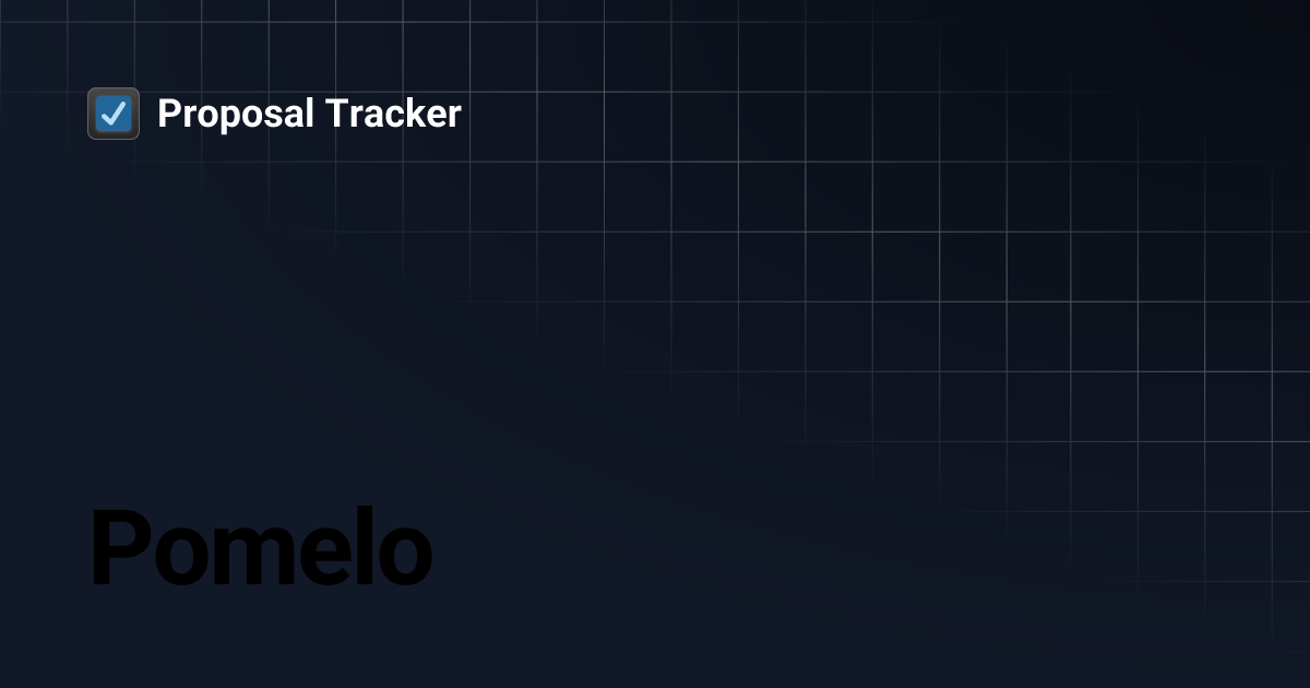 Pomelo | Proposal Tracker
